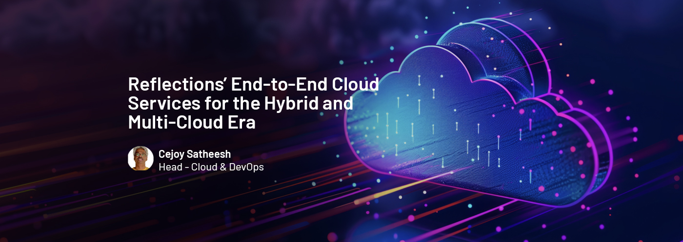 Reflections’ End-to-End Cloud Services